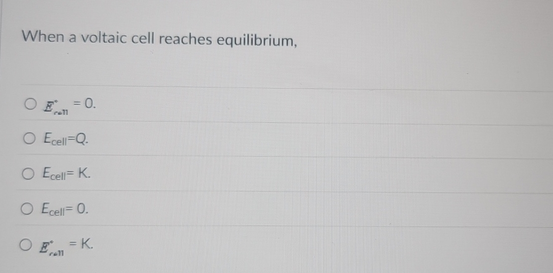 Solved When a voltaic cell reaches | Chegg.com