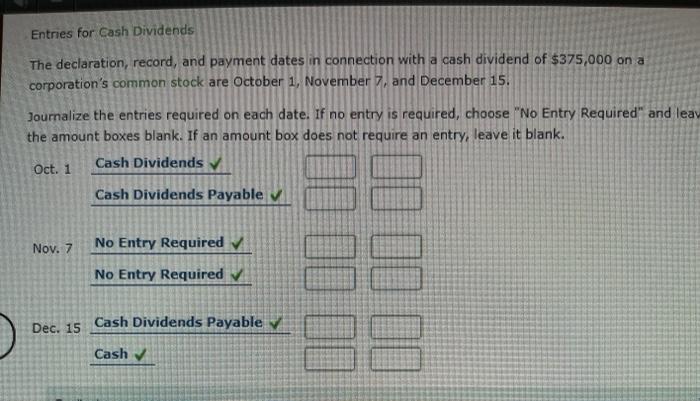 Solved Entries for Cash Dividends The declaration, record, | Chegg.com