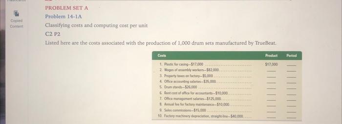 Solved PROBLEM SET A Problem 14-1A Classifying costs and | Chegg.com