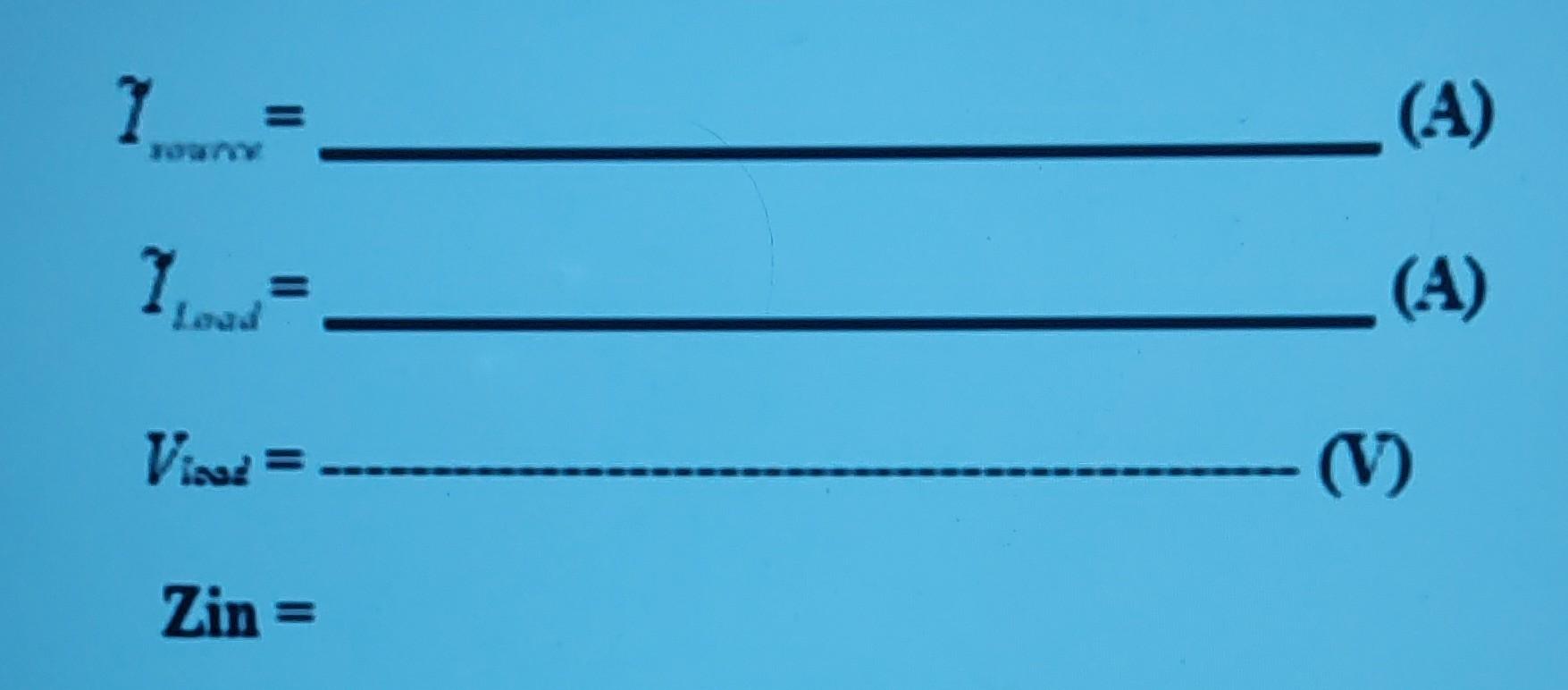 Solved Problem *2) Determine the source current and the load | Chegg.com Solved Problem *2) Determine the source current and the load | Chegg.com