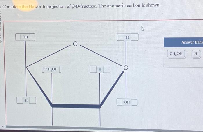Solved - Complete the Haworth projection of β-D-fructose. | Chegg.com