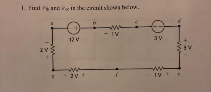 Solved 1. Find Vfb and Vec in the circuit shown below. a b + | Chegg.com