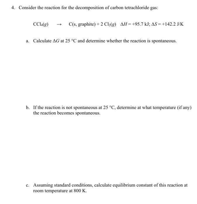 Solved 4. Consider the reaction for the decomposition of | Chegg.com