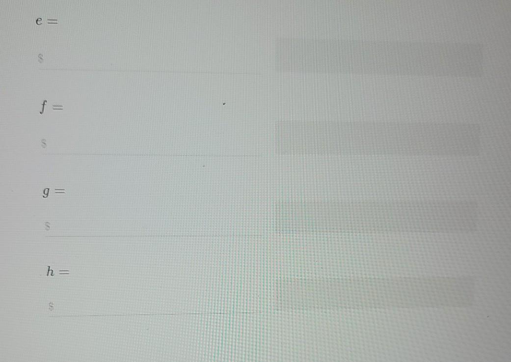 Solved Using the following table, calculate the missing | Chegg.com