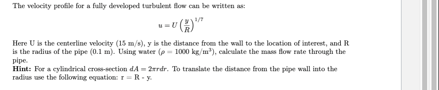 Solved The velocity profile for a fully developed turbulent | Chegg.com