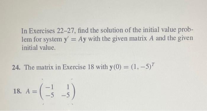 Solved In Exercises 22-27, find the solution of the initial | Chegg.com