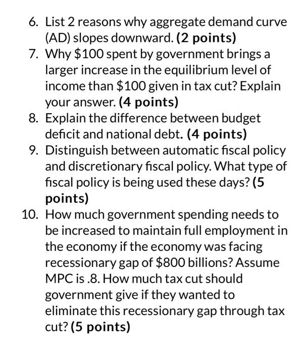 Solved 6. List 2 reasons why aggregate demand curve (AD) | Chegg.com