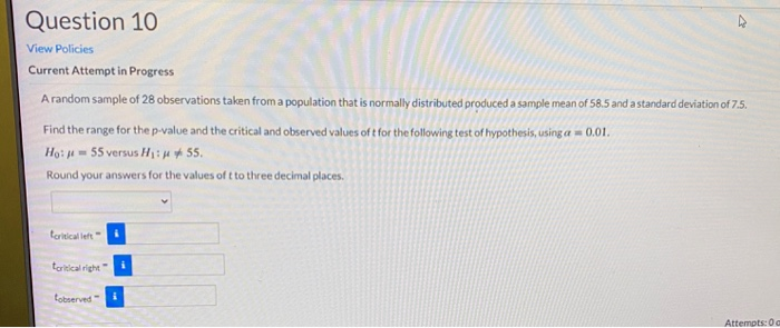 Solved Question 10 View Policies Current Attempt in Progress | Chegg.com