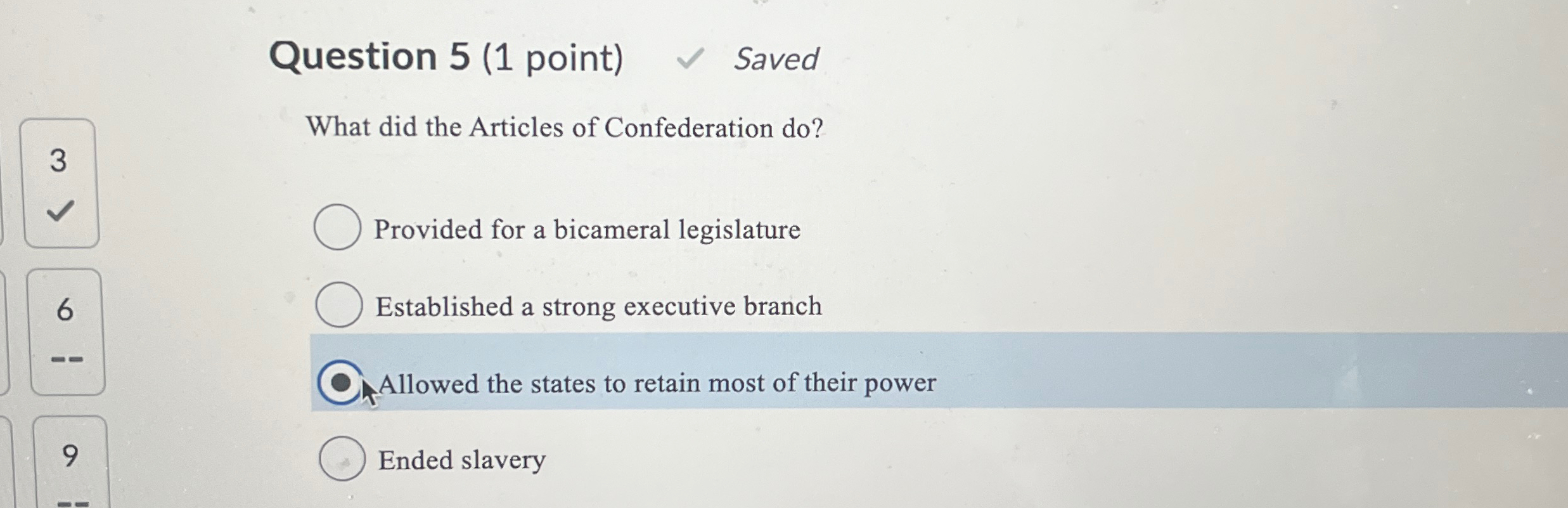 Solved Question 5 (1 ﻿point)SavedWhat did the Articles of | Chegg.com