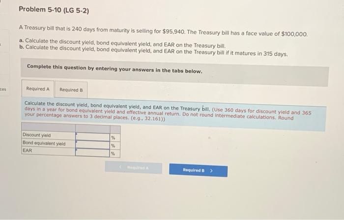 Solved Problem 5-7 (LG 5-2) You can purchase a Treasury bill | Chegg.com