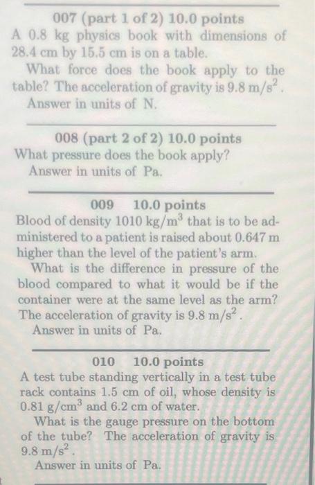 Solved 007 (part 1 of 2 ) 10.0 points A 0.8 kg physics book | Chegg.com