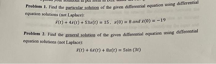 Solved Problem 1. Find the particular solution of the given | Chegg.com