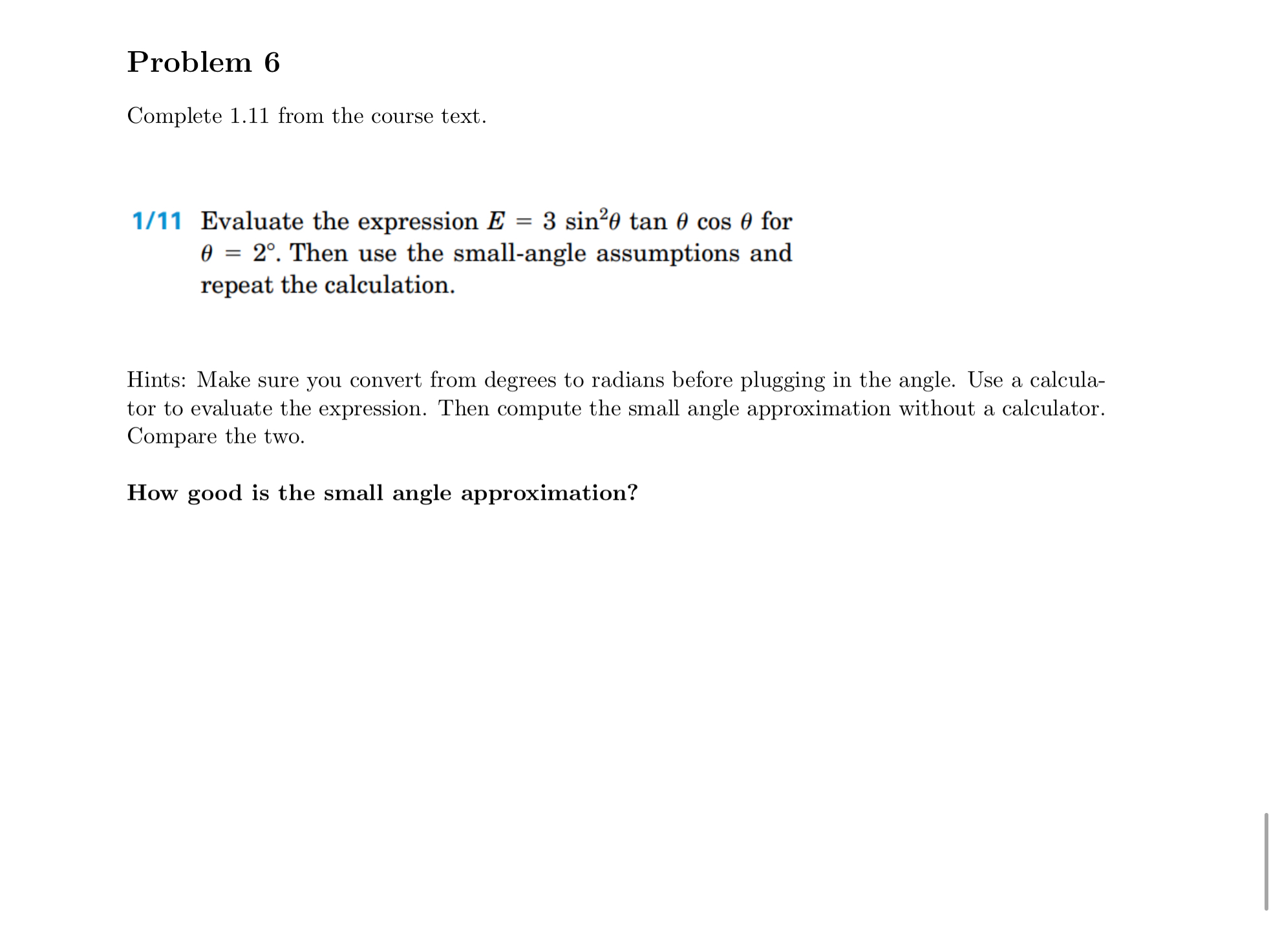 Solved Problem 6Complete 1.11 ﻿from the course text.1/11 | Chegg.com