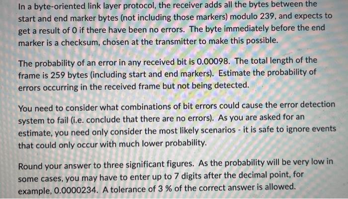 In a byte-oriented link layer protocol, the receiver | Chegg.com