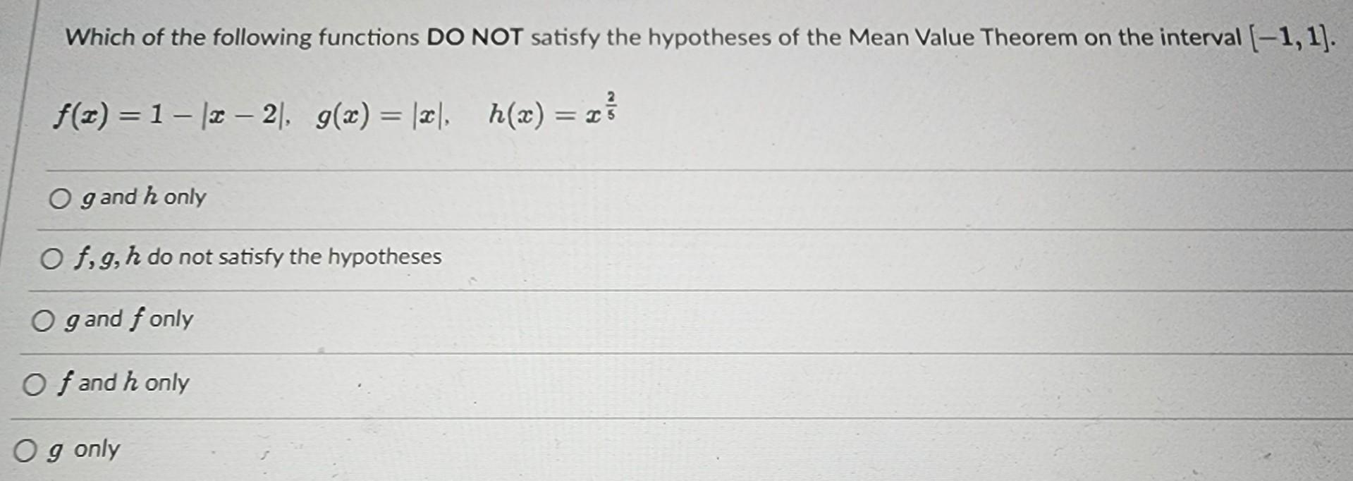 Solved Which of the following functions DO NOT satisfy the | Chegg.com