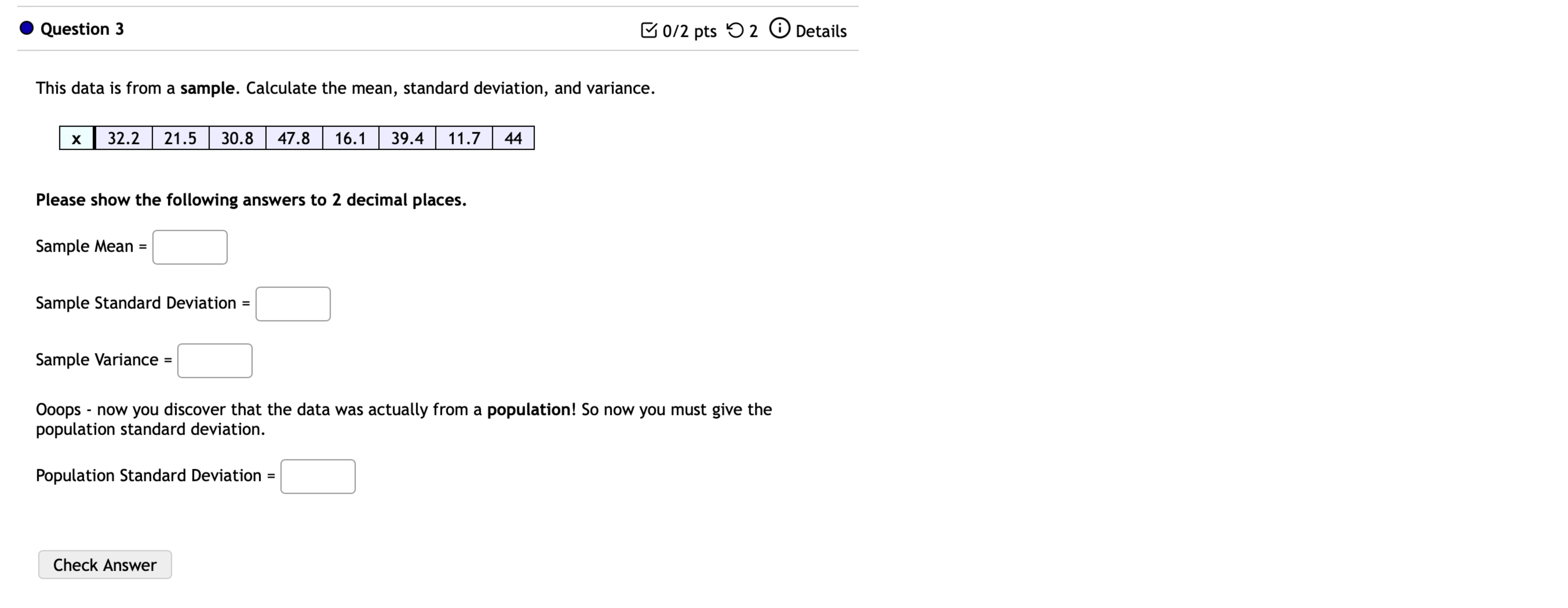 Solved Question 3This data is from a sample. Calculate the | Chegg.com