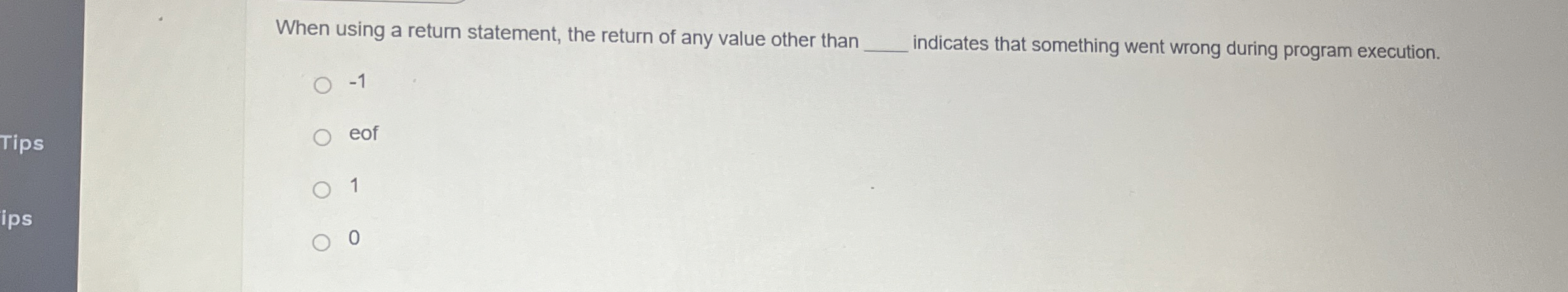 Solved When using a return statement, the return of any | Chegg.com