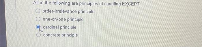 Solved All of the following are principles of counting | Chegg.com