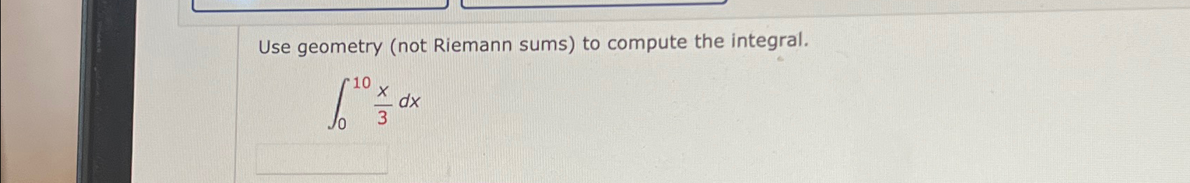 Solved Use geometry (not Riemann sums) ﻿to compute the | Chegg.com