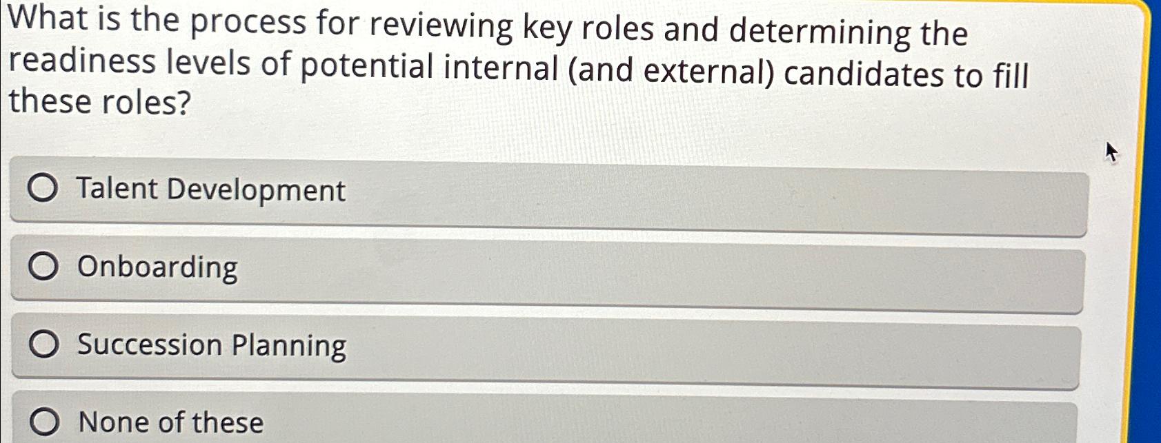 Solved What is the process for reviewing key roles and | Chegg.com