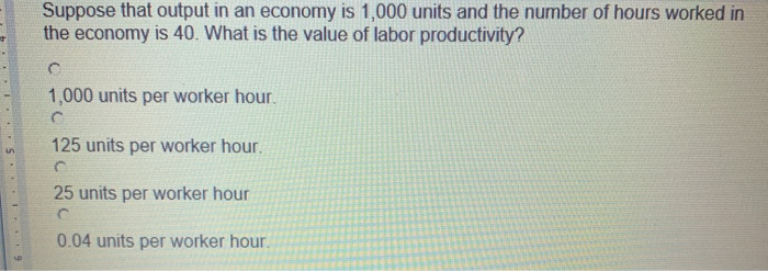 Solved Suppose that output in an economy is 1,000 units and | Chegg.com