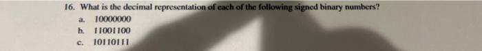 Solved 16. What is the decimal representation of each of the | Chegg.com