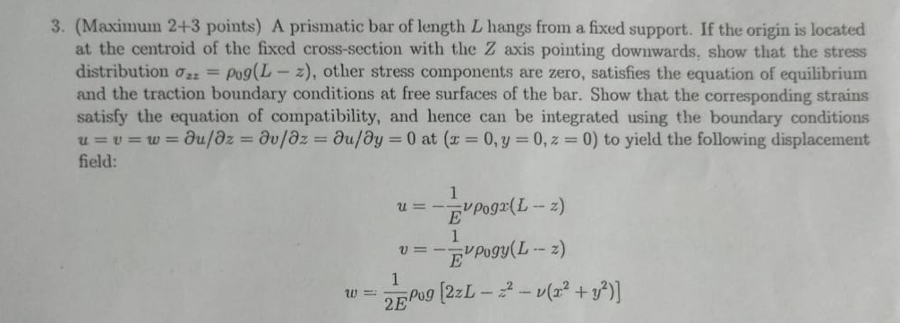 Solved (Maximum 2+3 ﻿points) ﻿A prismatic bar of length L | Chegg.com