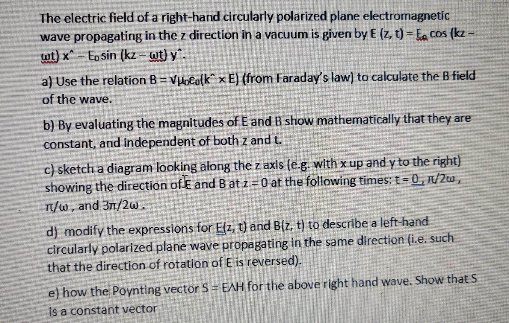 Solved a The electric field of a right-hand circularly | Chegg.com