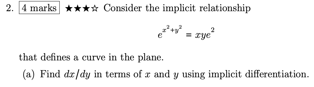 Solved Consider the implicit relationshipex2+y2=xye2that | Chegg.com