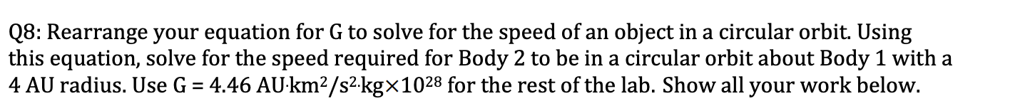 Q8: Rearrange your equation for G ﻿to solve for the | Chegg.com