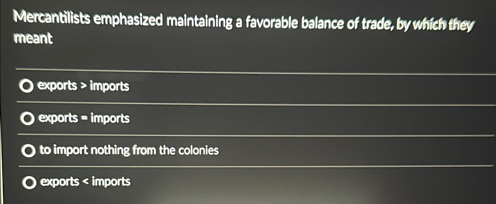 Solved Mercantillists emphasized maintaining a favorable | Chegg.com