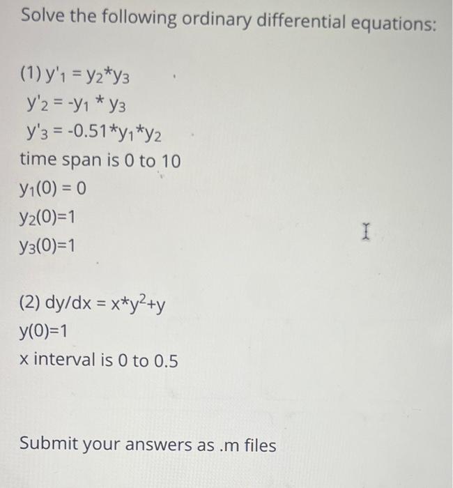 Solved Solve the following ordinary differential equations: | Chegg.com