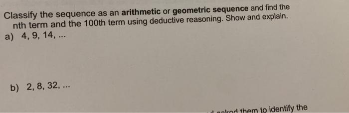 Solved Classify the sequence as an arithmetic or geometric | Chegg.com