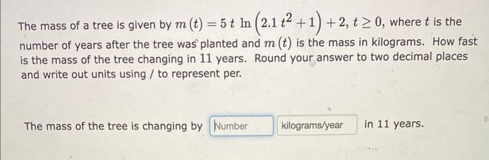 Solved The mass of a tree is given by | Chegg.com