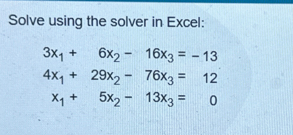 Solved Solve using the solver in | Chegg.com