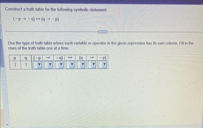 Solved Construct a truth table for the following symbolic | Chegg.com