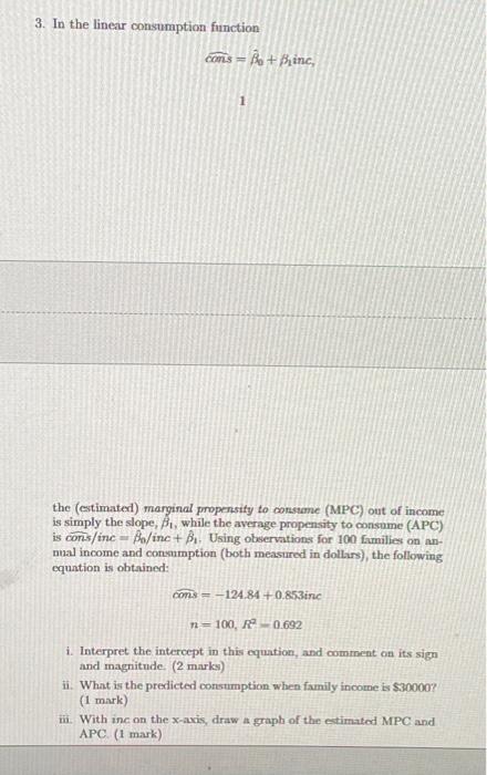 Solved 3. In the linear consumption function \\[ | Chegg.com