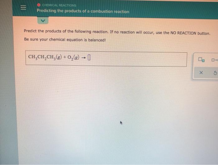 Solved O CHEMICAL REACTIONS Predicting the products of a | Chegg.com