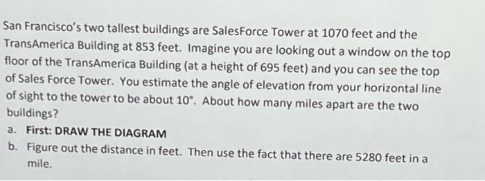 Solved San Francisco's two tallest buildings are SalesForce | Chegg.com