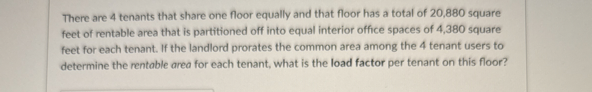 Solved There are 4 ﻿tenants that share one floor equally and | Chegg.com