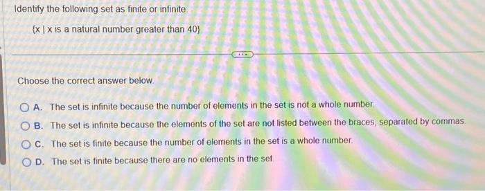 Solved Identify the following set as finite or infinite. | Chegg.com