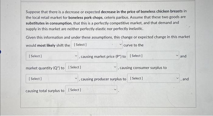 Solved Suppose that there is a decrease or expected decrease | Chegg.com