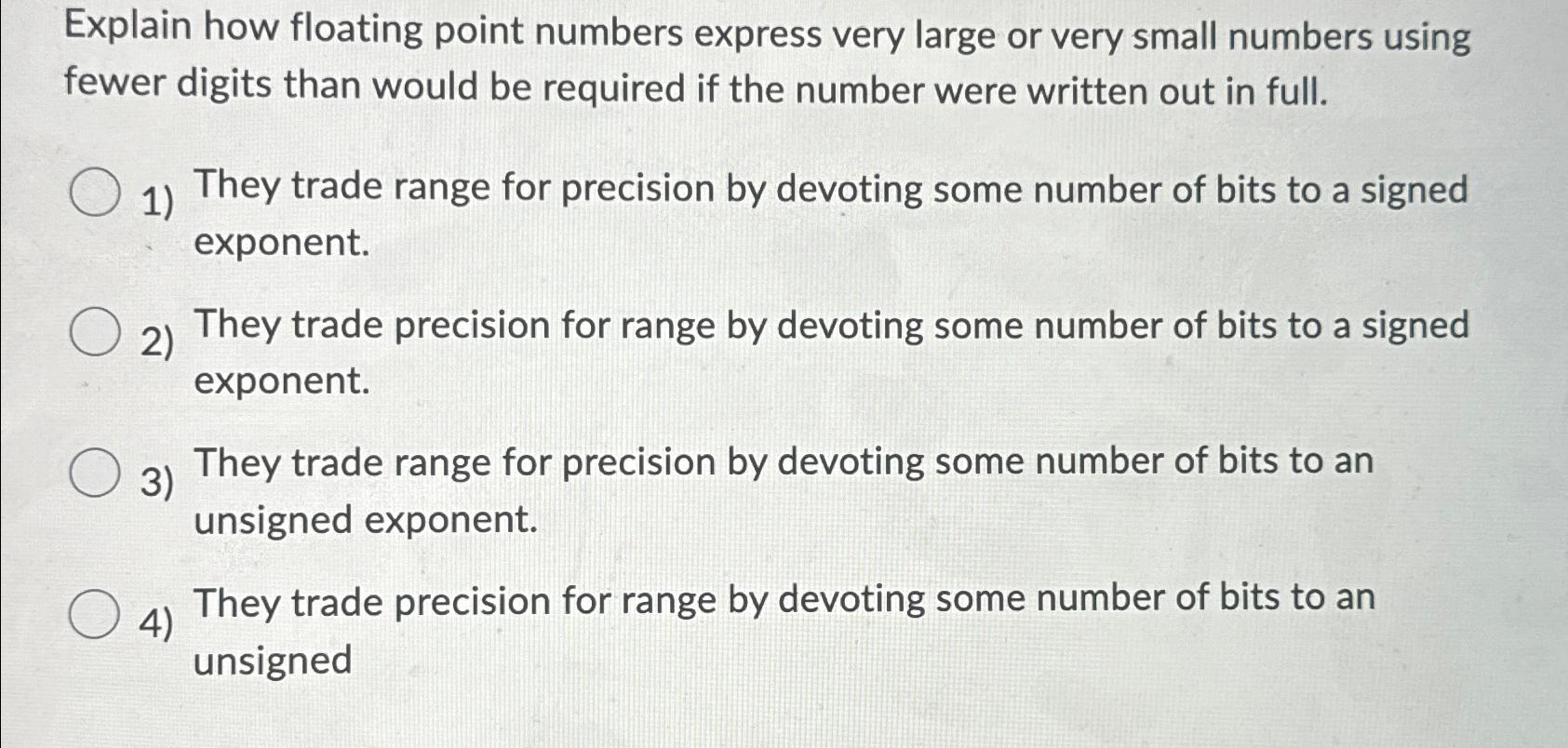 Solved Explain how floating point numbers express very large | Chegg.com
