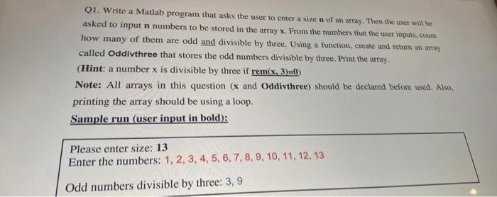 Solved Q1. Write a Matlab program that asks the user to | Chegg.com