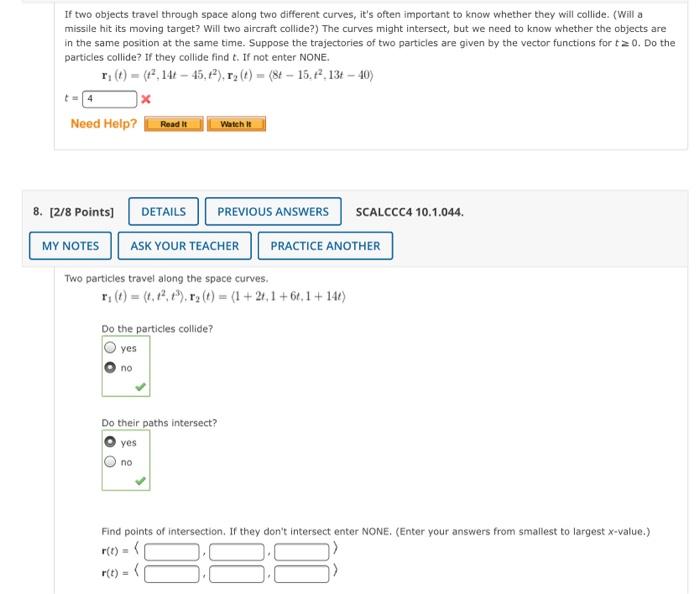 Solved If Two Objects Travel Through Space Along Two