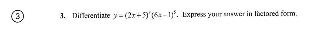 Solved Differentiate y=(2x+5)3(6x-1)5. ﻿Express your answer | Chegg.com