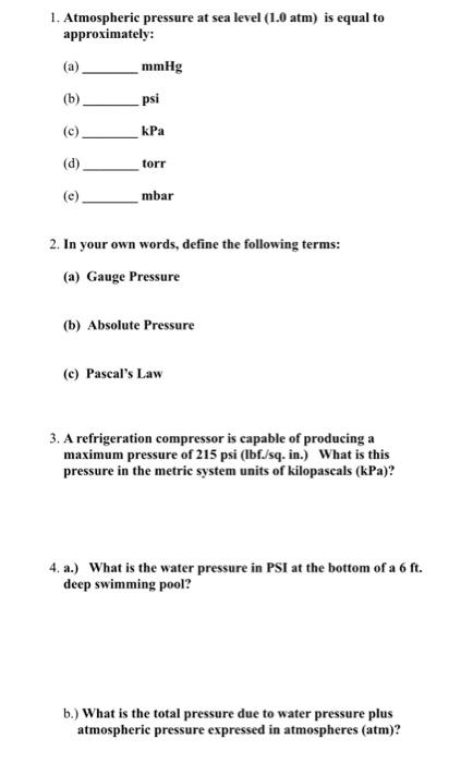 Solved 1. Atmospheric pressure at sea level (1.0 atm) is | Chegg.com