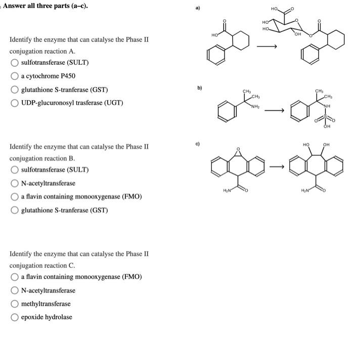 Solved Answer all three parts (a-c). a) Identify the enzyme | Chegg.com