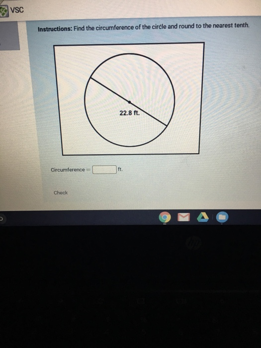 Solved vsc Instructions: Find the circumference of the | Chegg.com