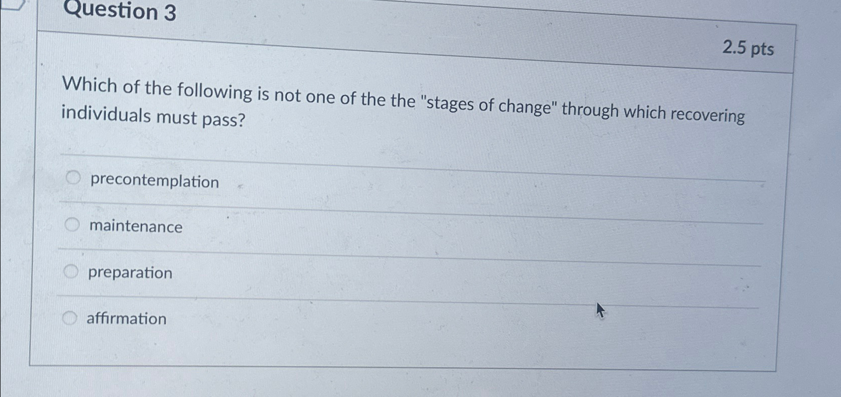 Solved Question 32.5ptsWhich of the following is not one of | Chegg.com